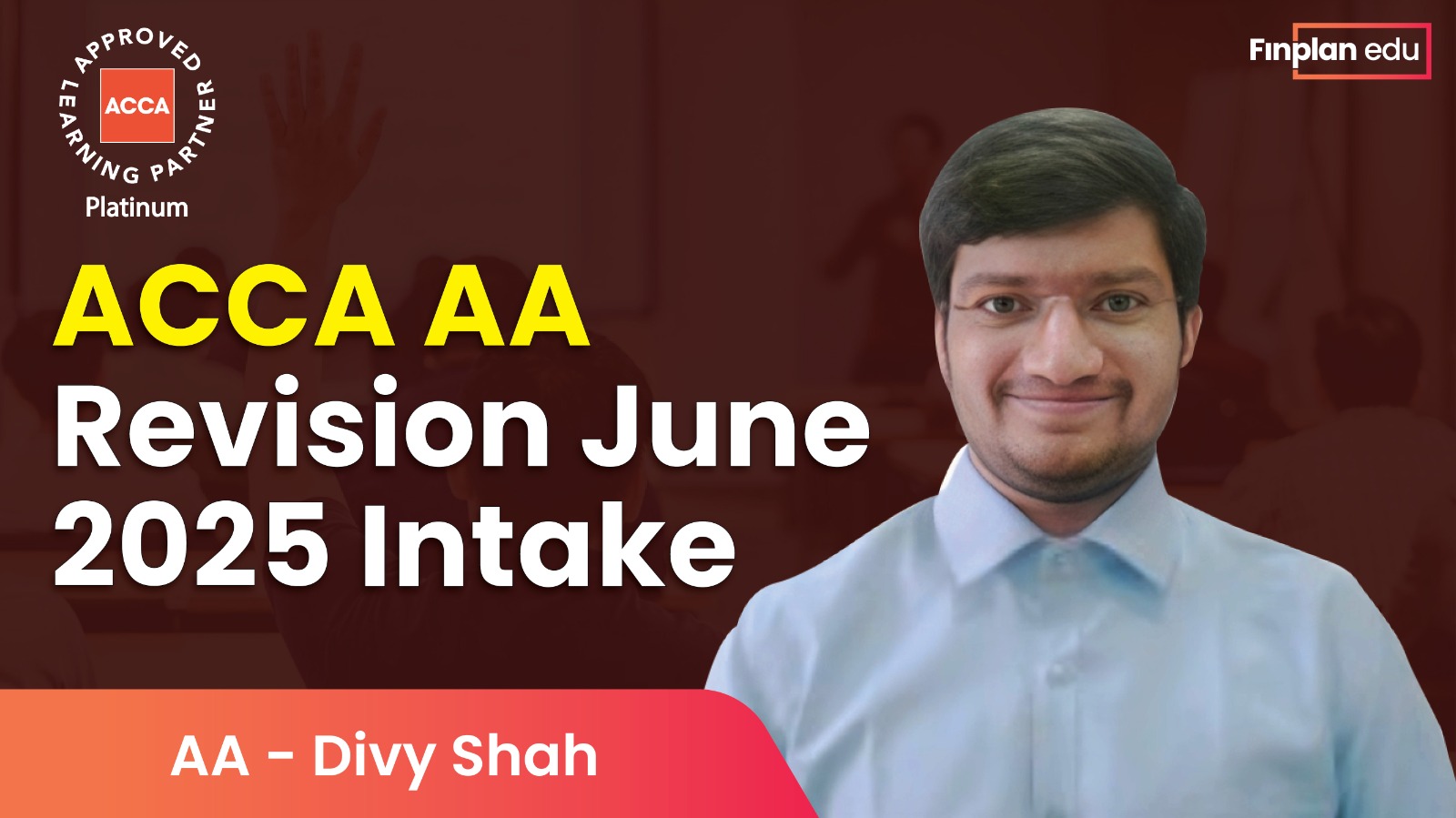ACCA AA Revision June 2025 Intake - Finplan Edu